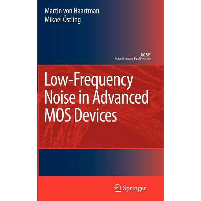 Analog Circuits and Signal Processing: Low-Frequency Noise in Advanced ...