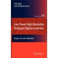 Analog Circuits and Signal Processing: Low-Power High-Resolution Analog ...