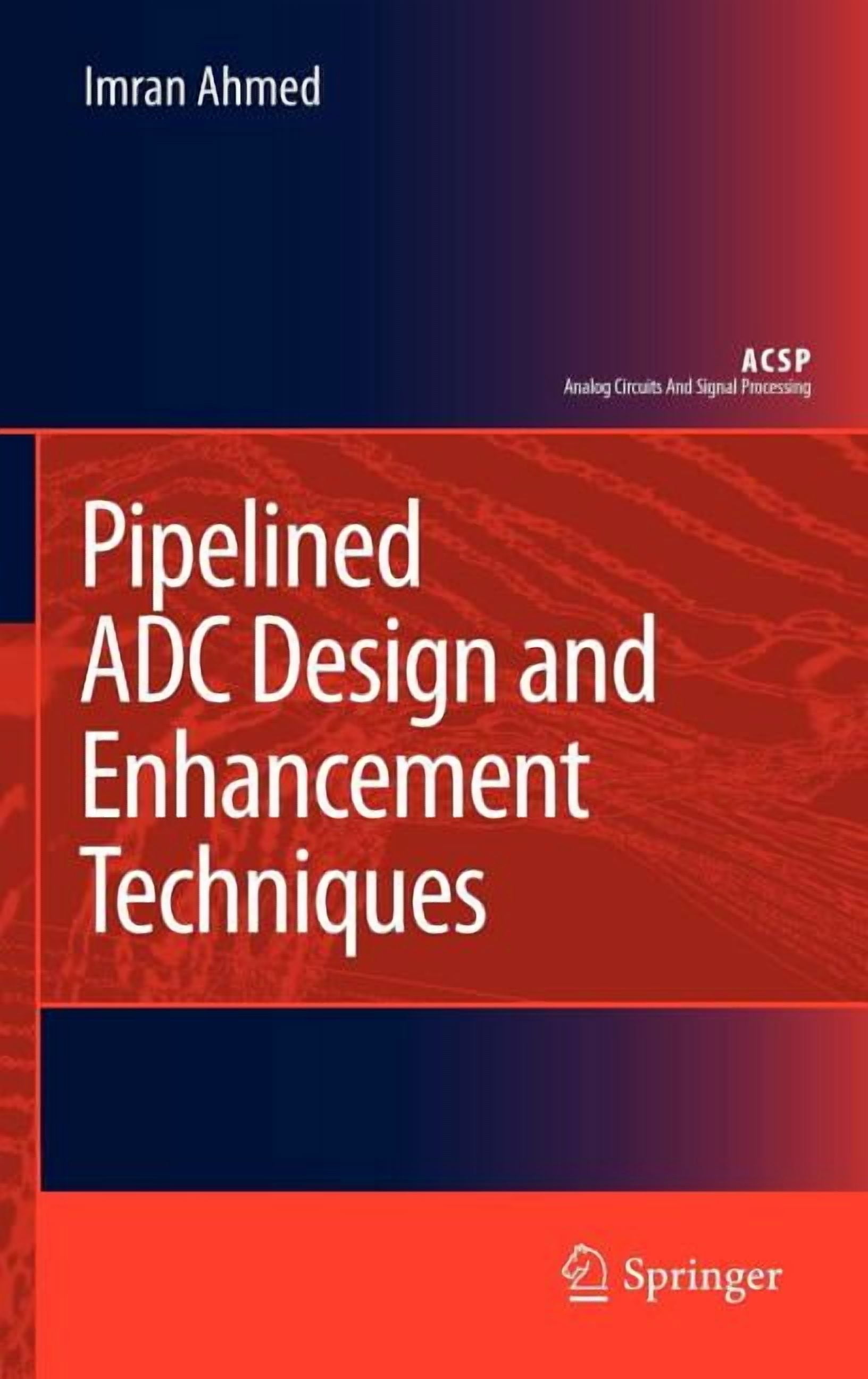 Analog Circuits and Signal Processing Pipelined Adc Design and ...