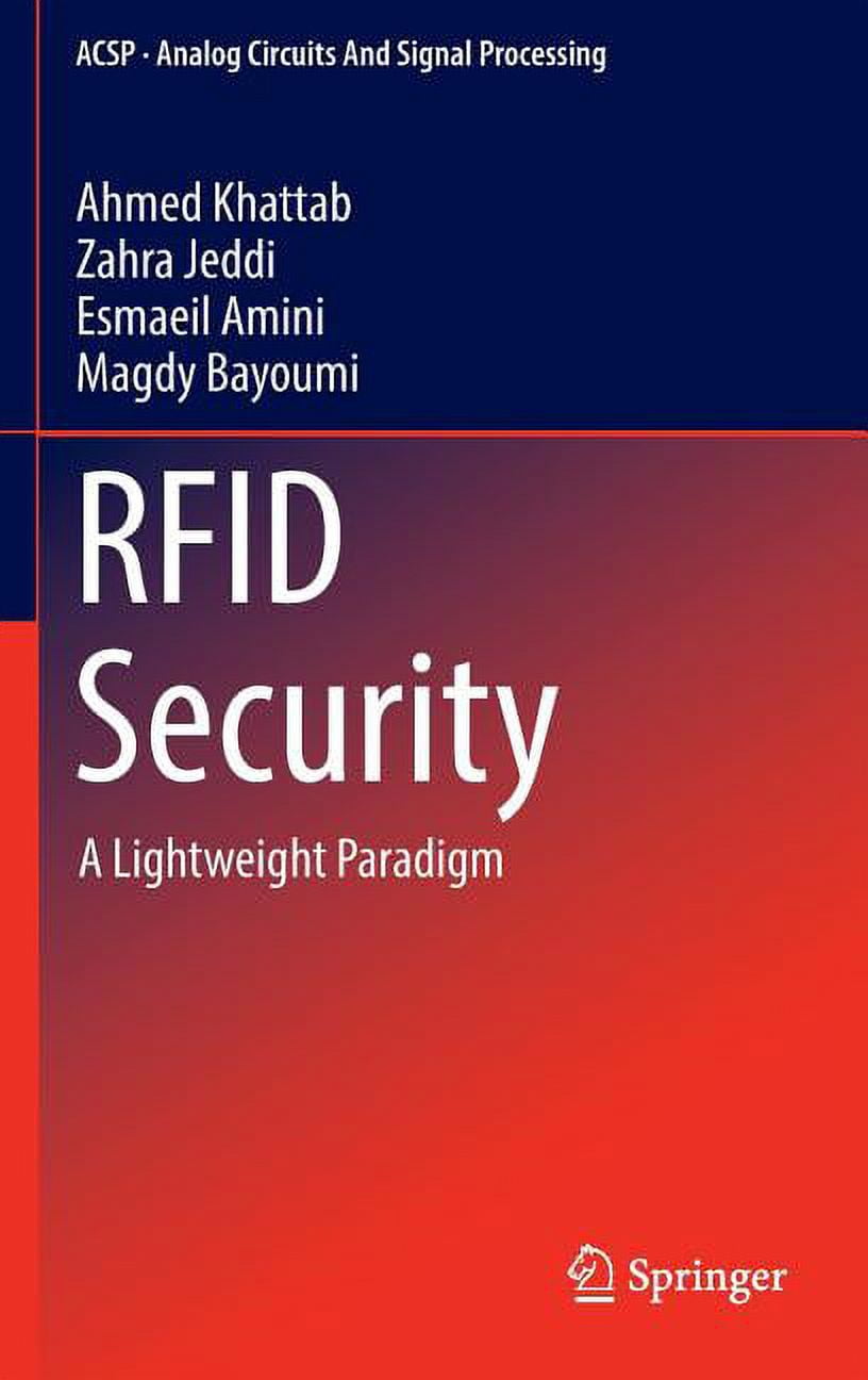 Analog Circuits and Signal Processing: RFID Security: A Lightweight ...
