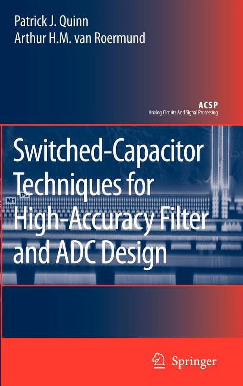 Analog Circuits and Signal Processing Switched-Capacitor Techniques for ...