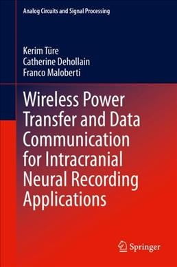 Pre-Owned Analog Circuits and Signal Processing: Wireless Power Transfer and Data Communication ...