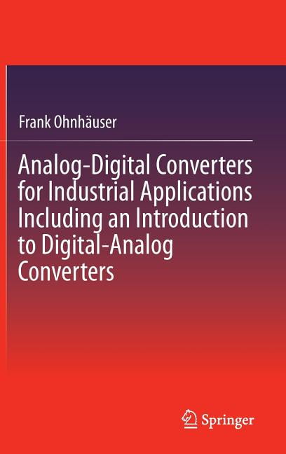 Analog-Digital Converters for Industrial Applications Including an ...