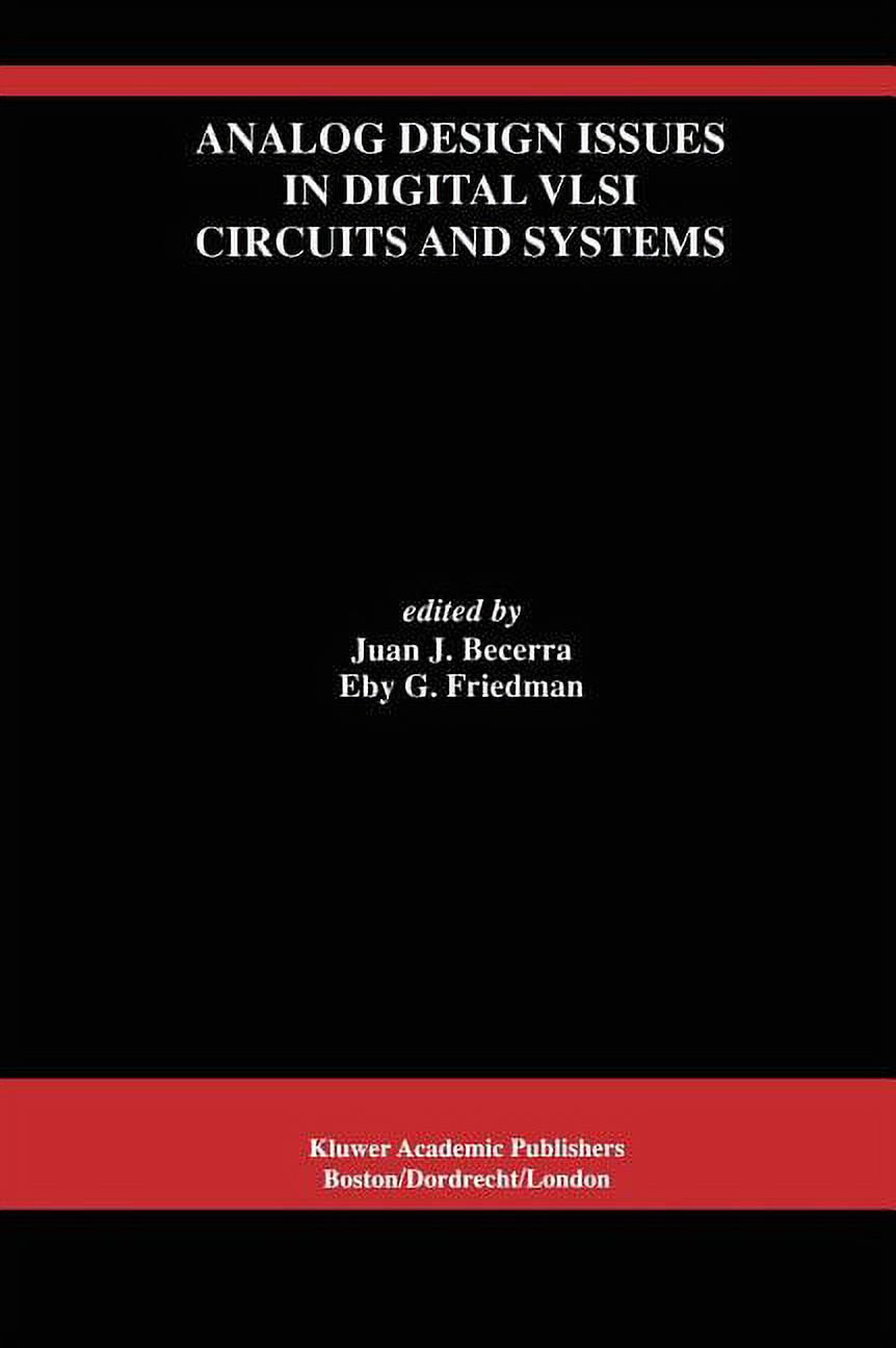 Analog Integrated Circuits And Signal Processing Analog Design Issues In Digital Vlsi Circuits