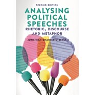 Politicians and Rhetoric: The Persuasive Power of Metaphor, (Paperback ...