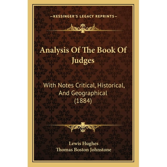 Analysis Of The Book Of Judges : With Notes Critical, Historical, And ...