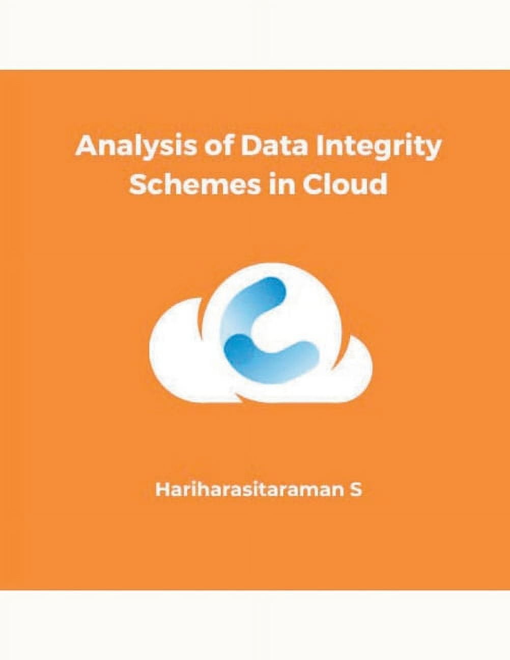 Analysis of Data Integrity Schemes in Cloud (Paperback) - Walmart.com