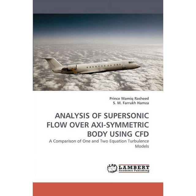Analysis of Supersonic Flow Over Axi-Symmetric Body Using Cfd ...
