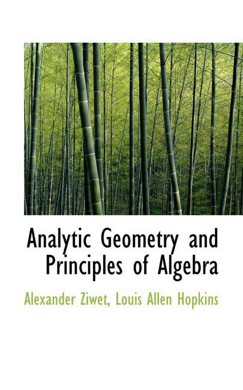 Analytic Geometry and Principles of Algebra (Paperback) - Walmart.com