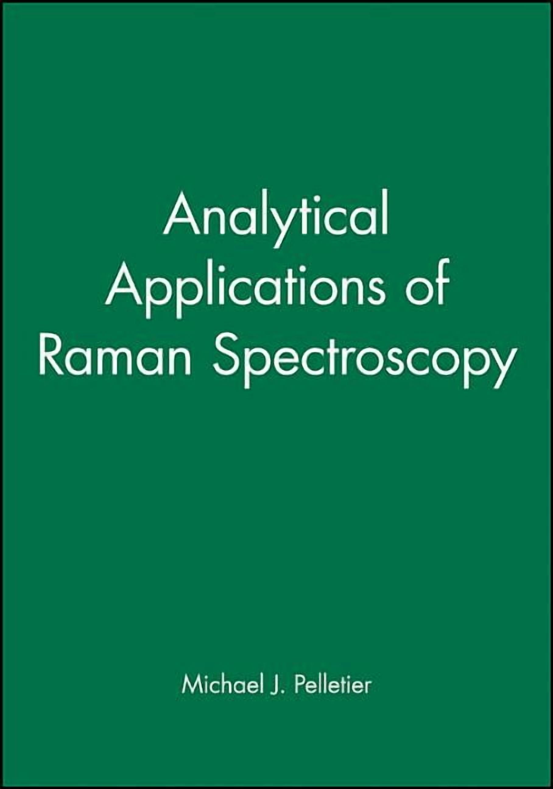 Analytical Applications of Raman Spectroscopy, (Hardcover) - Walmart ...