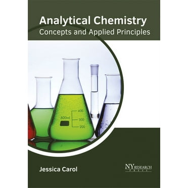 Analytical Chemistry: Methods and Applications (Hardcover) - Walmart.com