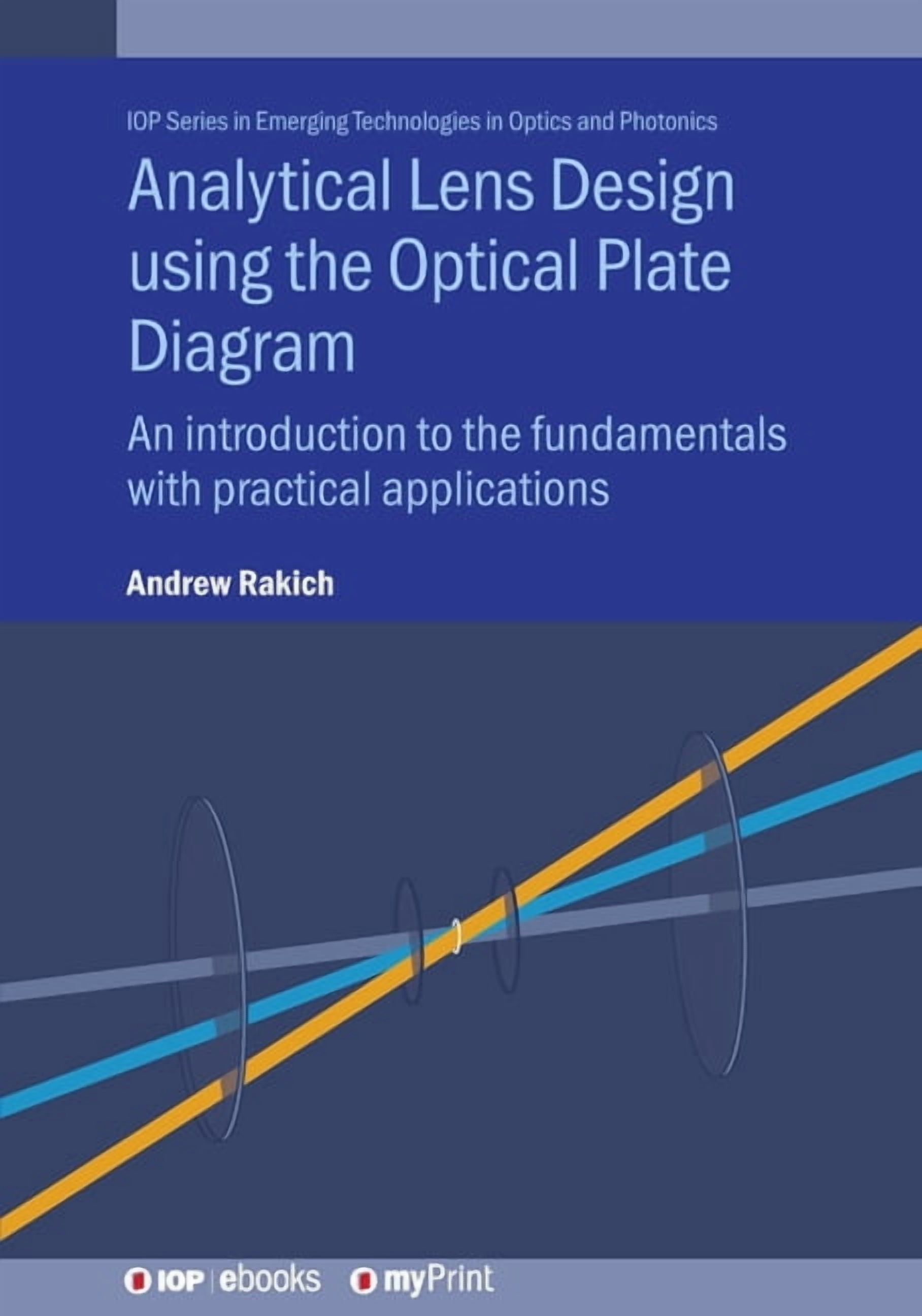 Analytical Lens Design using the Optical Plate Diagram: An introduction ...