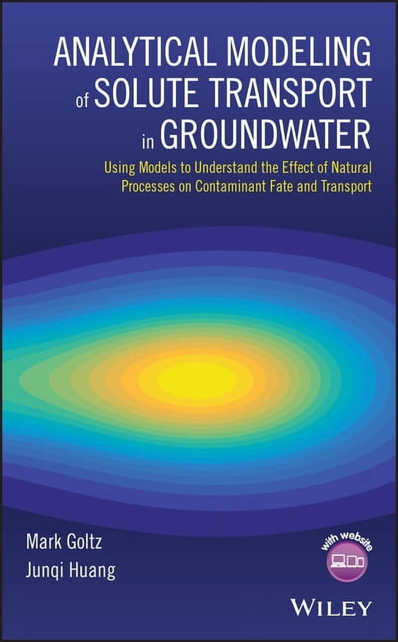 Analytical Modeling of Solute Transport in Groundwater: Using Models to ...