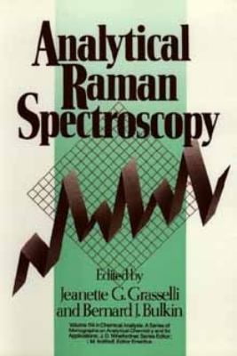 Pre-Owned Analytical Raman Spectroscopy (Chemical Analysis: A Series of ...