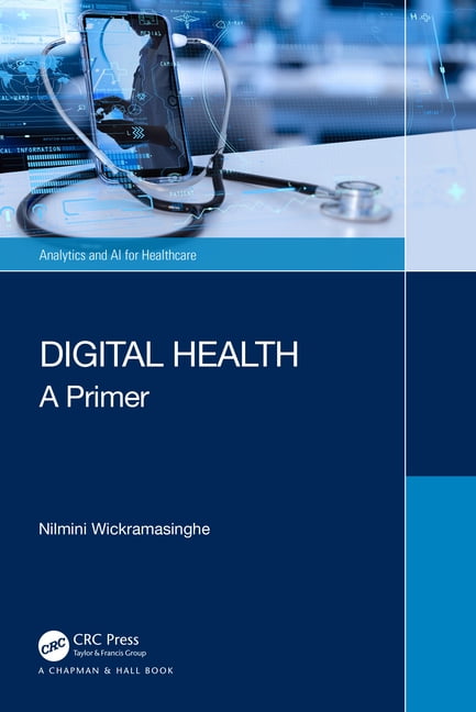 Analytics and AI for Healthcare Digital Health: A Primer, (Paperback) - Walmart Business Supplies