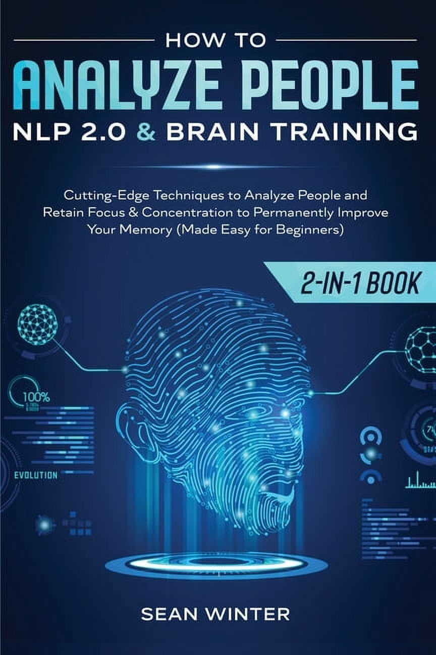 How to Analyze People: NLP 2.0 and Brain Training 2-in-1: Book Cutting ...