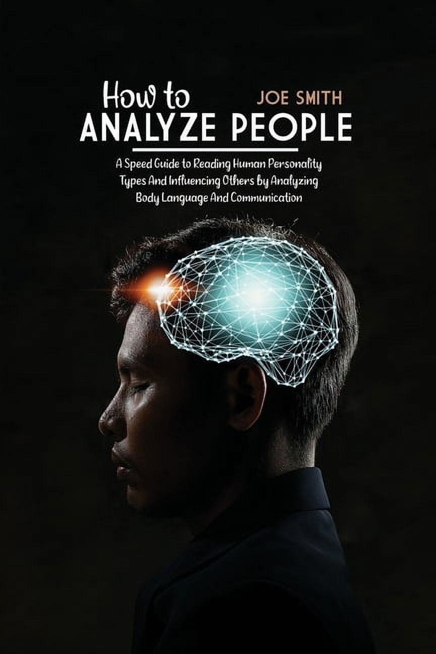 How To Analyze People : A Speed Guide to Reading Human Personality ...