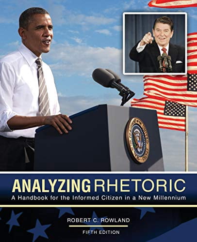 Pre-Owned Analyzing Rhetoric: A Handbook for the Informed Citizen in a ...