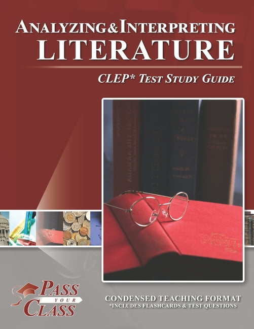 Analyzing and Interpreting Literature CLEP Test Study Guide - Walmart.com