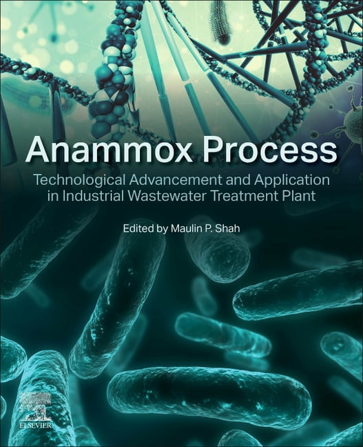 Anammox Process: Technological Advancement and Application in ...