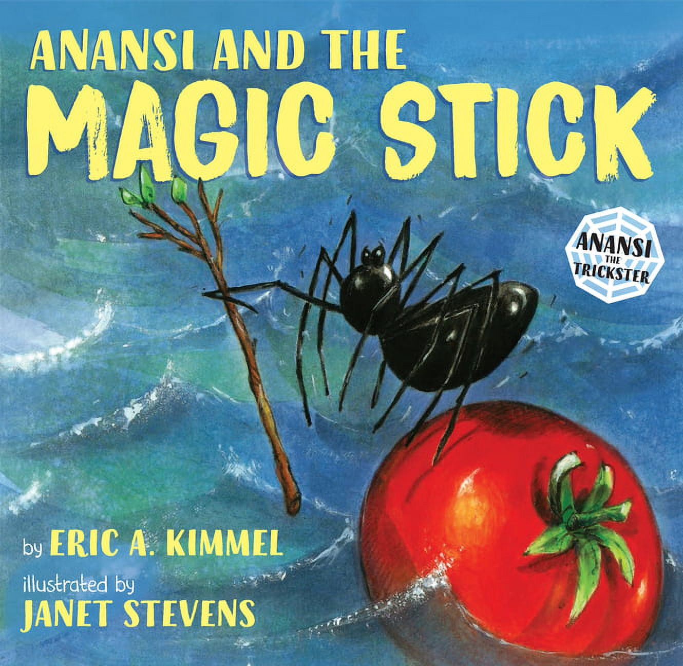 Anansi the Trickster Anansi and the Magic Stick, Book 4, (Paperback ...