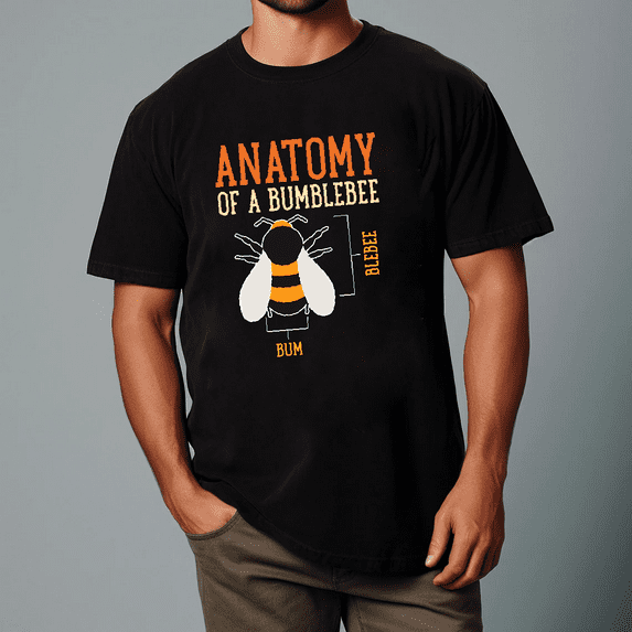 Anatomy Of A Bumblebee Funny Bee Lover Educational Humor Art Unisex T-Shirt V11946 up to size ...