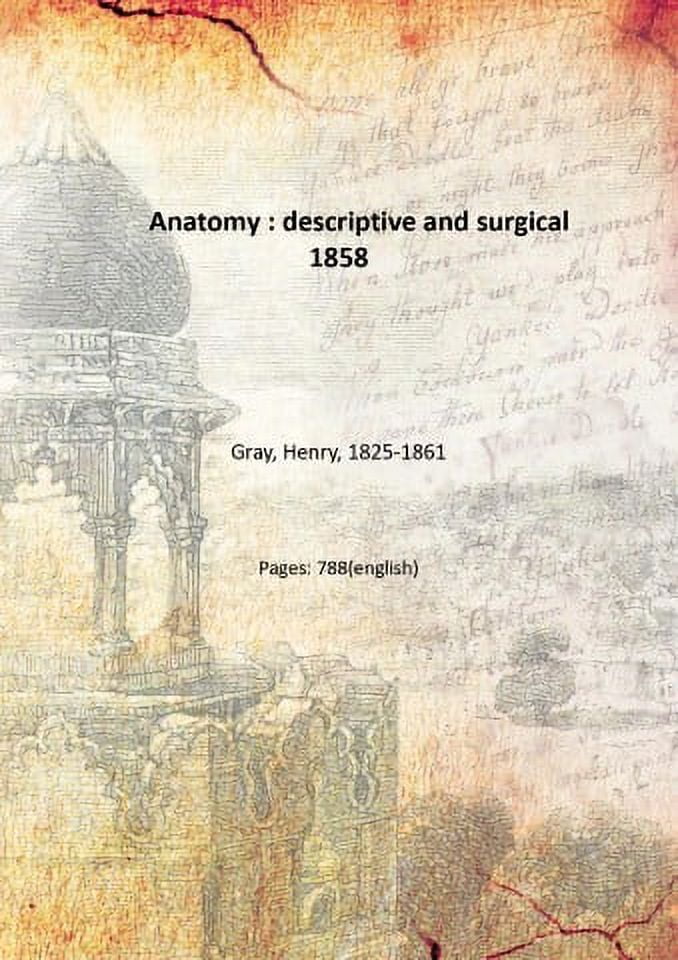 Anatomy : descriptive and surgical 1858 [Hardcover] - Walmart.com