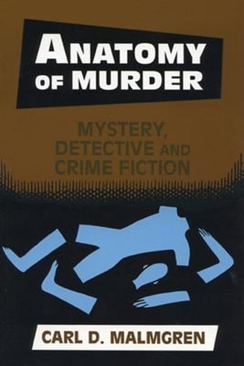 Pre-Owned Anatomy of Murder : Mystery, Detective, and Crime Fiction ...