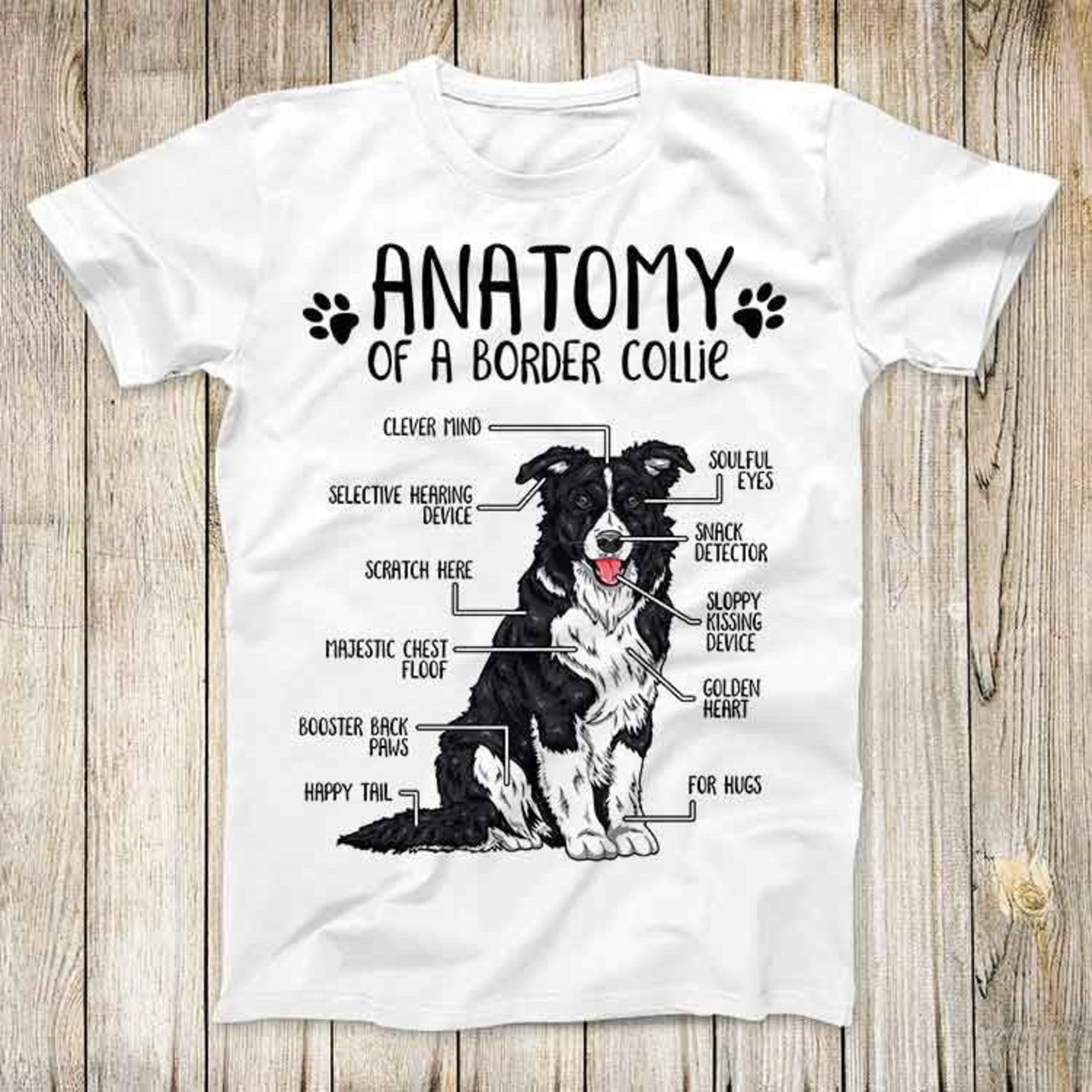 Anatomy of a Border Collie Top Tee Best Cute Gift Men Women Unisex ...