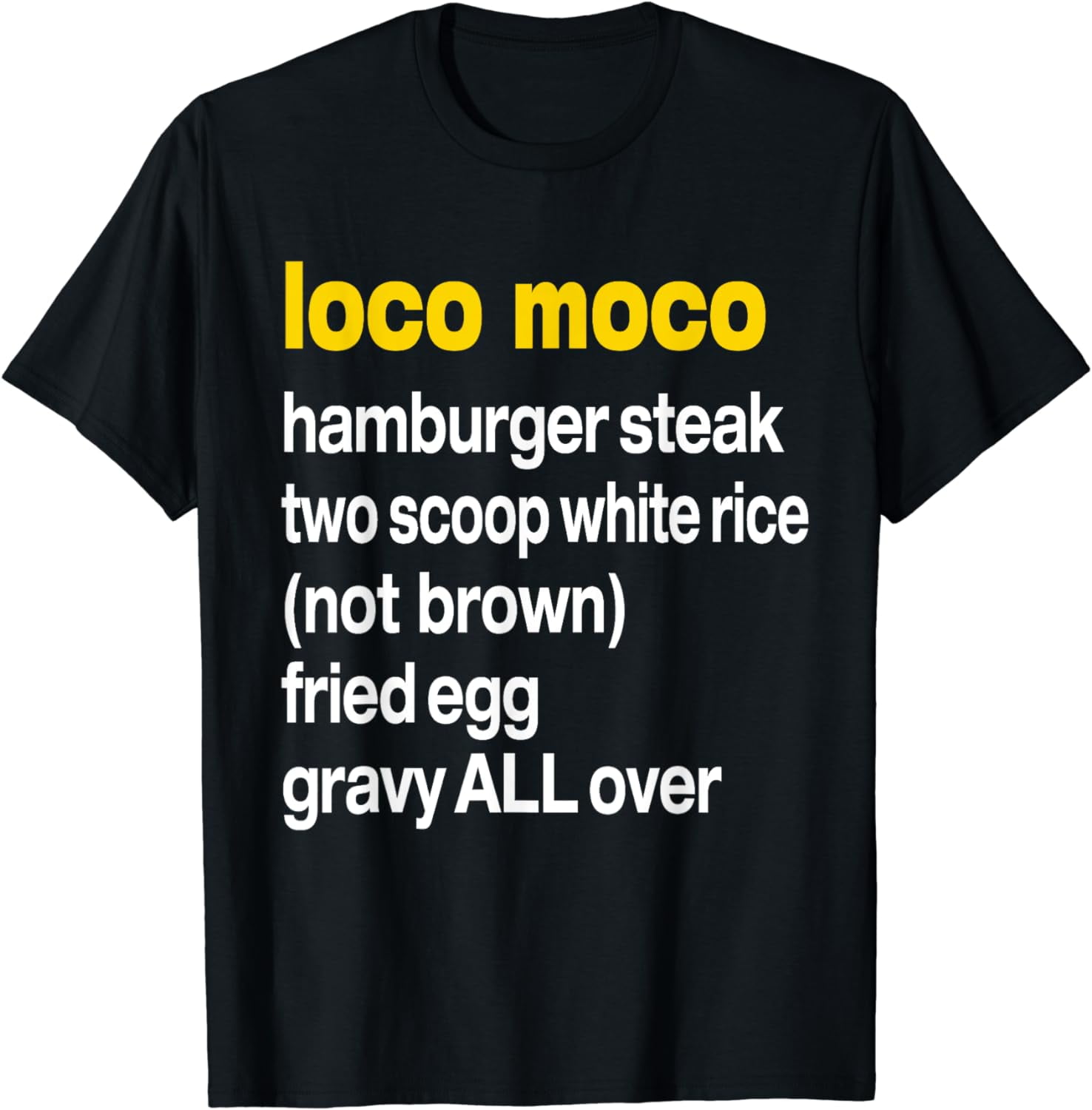 Anatomy of a Loco Moco Hawaii Plate Lunch T-Shirt - Walmart.com