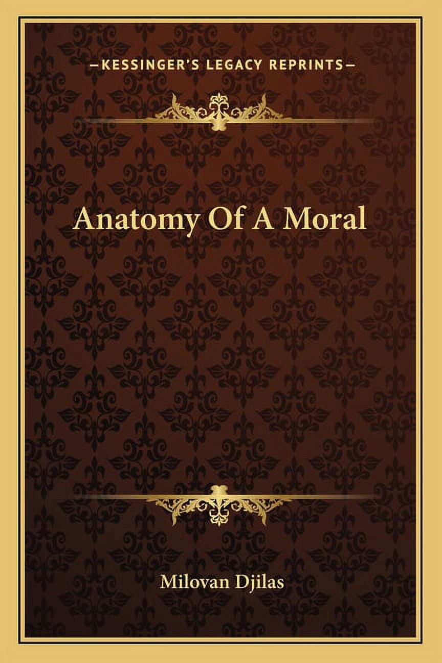 Anatomy Of A Moral (Paperback) - Walmart.com