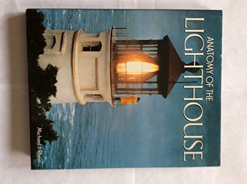 Pre-Owned Anatomy of the Lighthouse 9780760723210 Used - Walmart.com