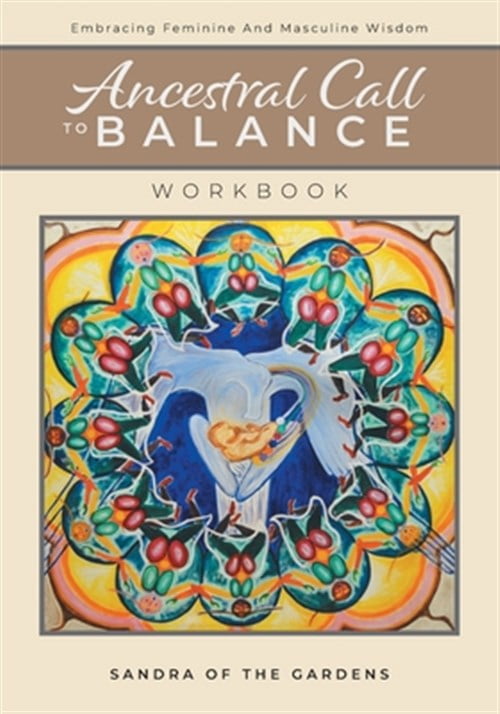 Pre-Owned Ancestral Call To Balance Workbook: Embracing Feminine And ...