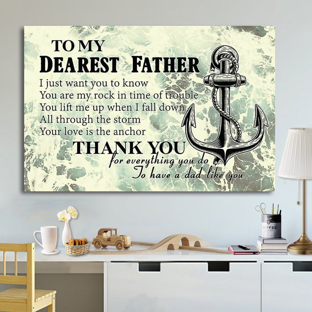 Anchor To My Dearest Father Thank You For Everything You Do Horizontal ...