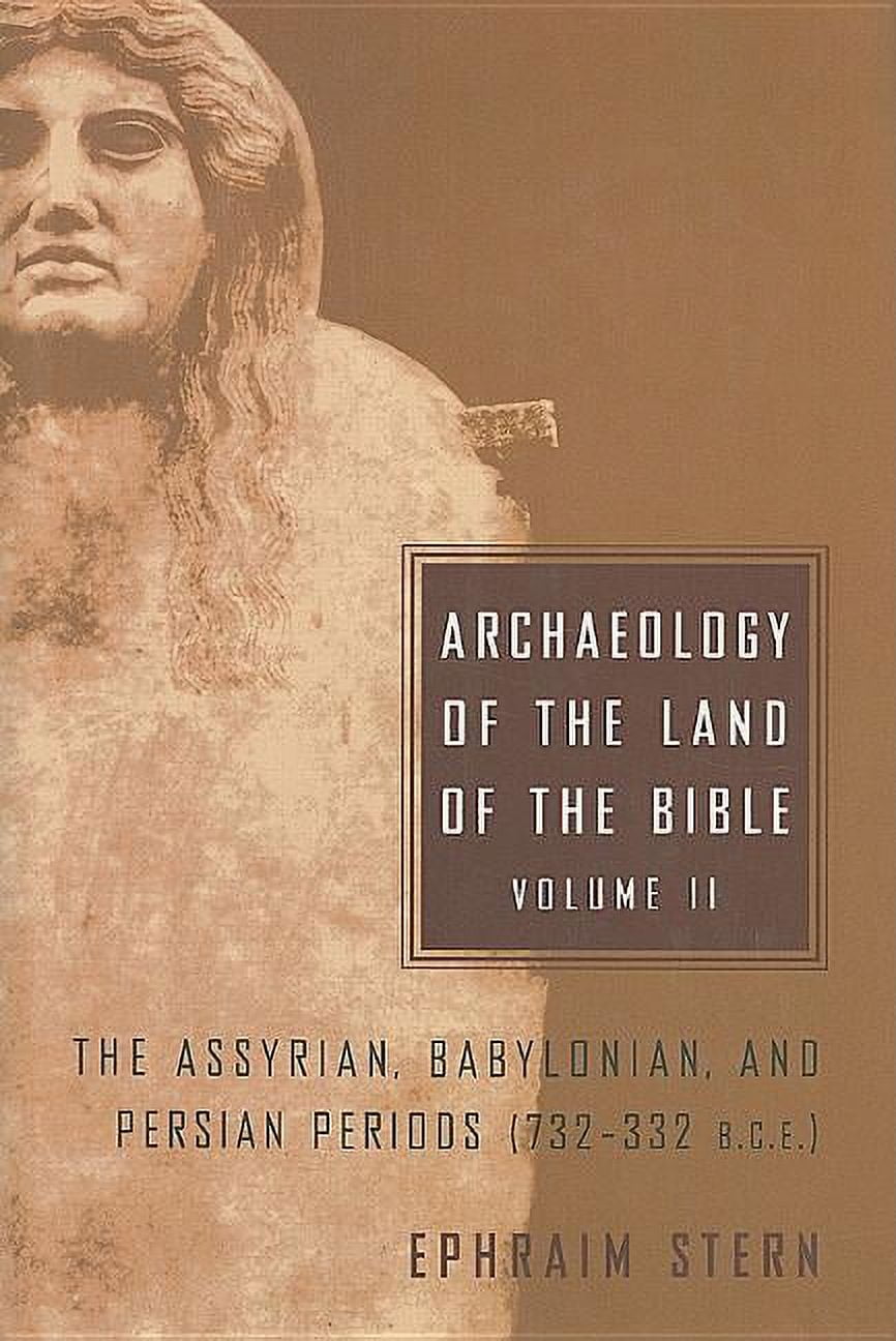 The Anchor Yale Bible Reference Library: Archaeology of the Land of the ...