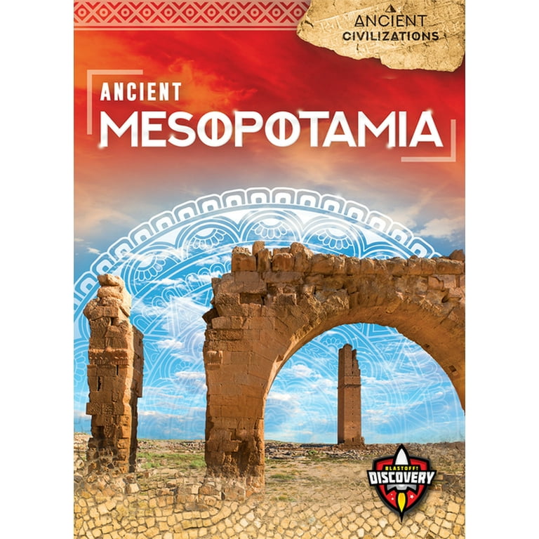 Mesopotamia And The Rise Of Civilization History 2013 History Of