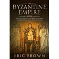Ancient Civilizations: The Byzantine Empire (Paperback) - Walmart.com