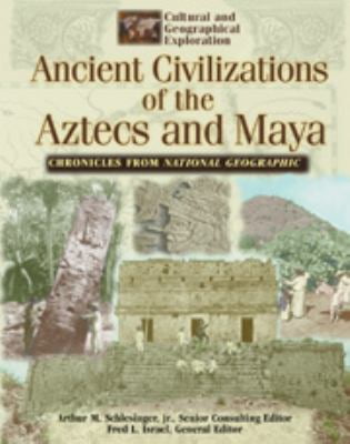 Pre-Owned Ancient Civilizations of the Aztecs and Maya: Chronicles from ...