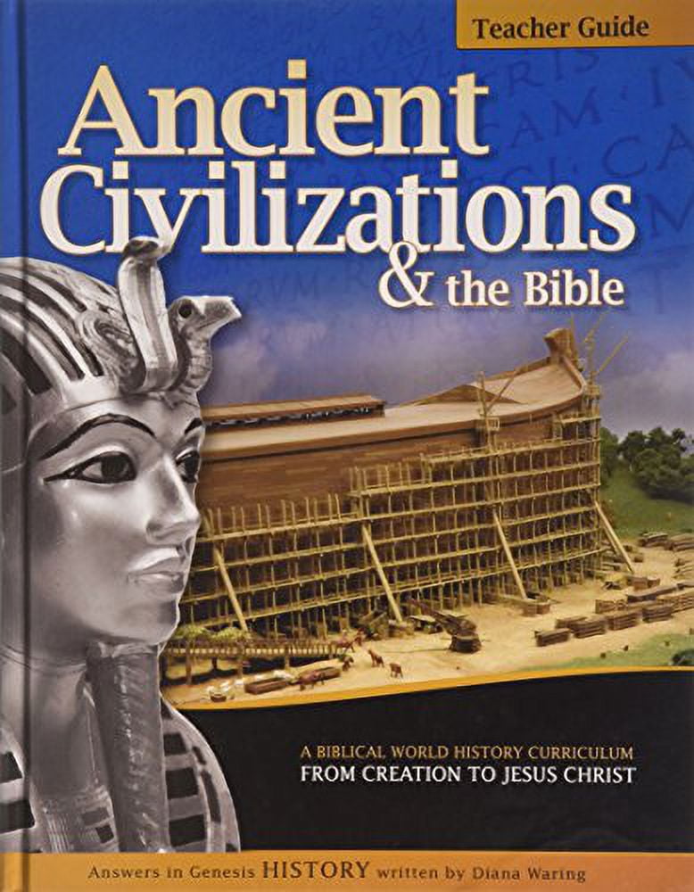 Pre-Owned Ancient Civilizations & the Bible: A Biblical World History ...