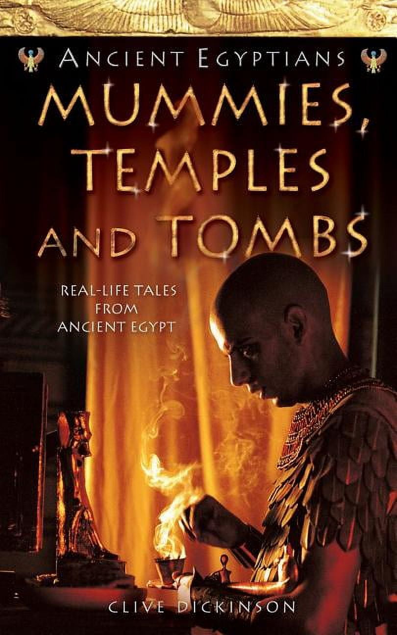Ancient Egyptians Mummies, Temples and Tombs, Book 4, (Paperback ...