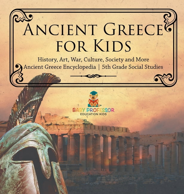 Ancient Greece for Kids - History, Art, War, Culture, Society and More ...
