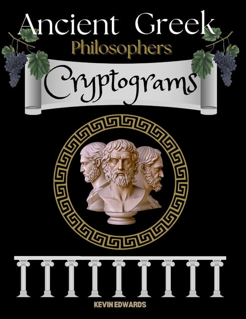 Ancient Greek Philosophers Cryptograms: Cryptogram Word Puzzles Book ...