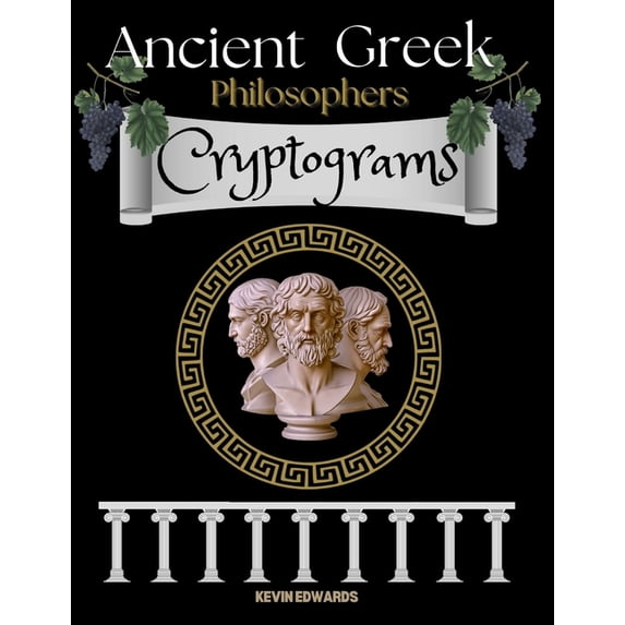 Ancient Greek Philosophers Cryptograms: Cryptogram Word Puzzles Book ...