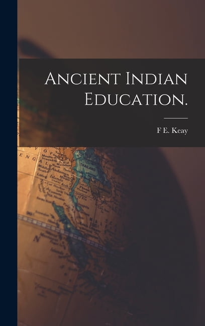 Ancient Indian education., (Hardcover) - Walmart.com