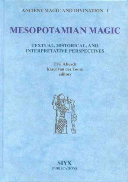 Pre-Owned Ancient Magic and Divination Mesopotamian Magic: Textual ...
