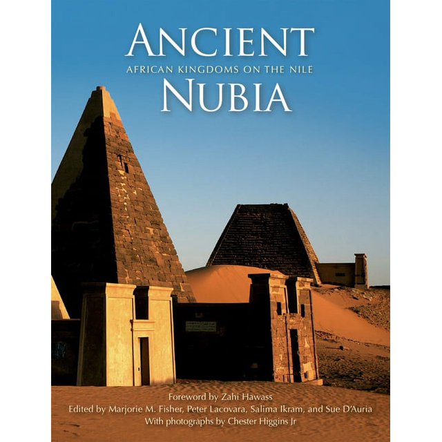 Ancient Nubia: African Kingdoms on the Nile (Hardcover) - Walmart.com