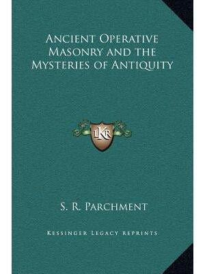 Ancient Operative Masonry and the Mysteries of Antiquity - Walmart.com