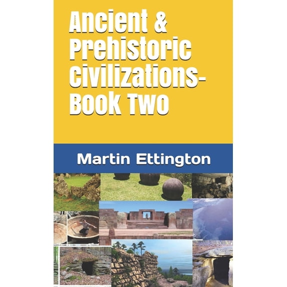 Ancient & Prehistoric Civilizations-Book Two - Walmart.com