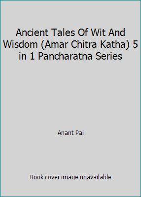 Pre-Owned Ancient Tales Of Wit And Wisdom (Amar Chitra Katha) 5 in 1 Pancharatna Series ...