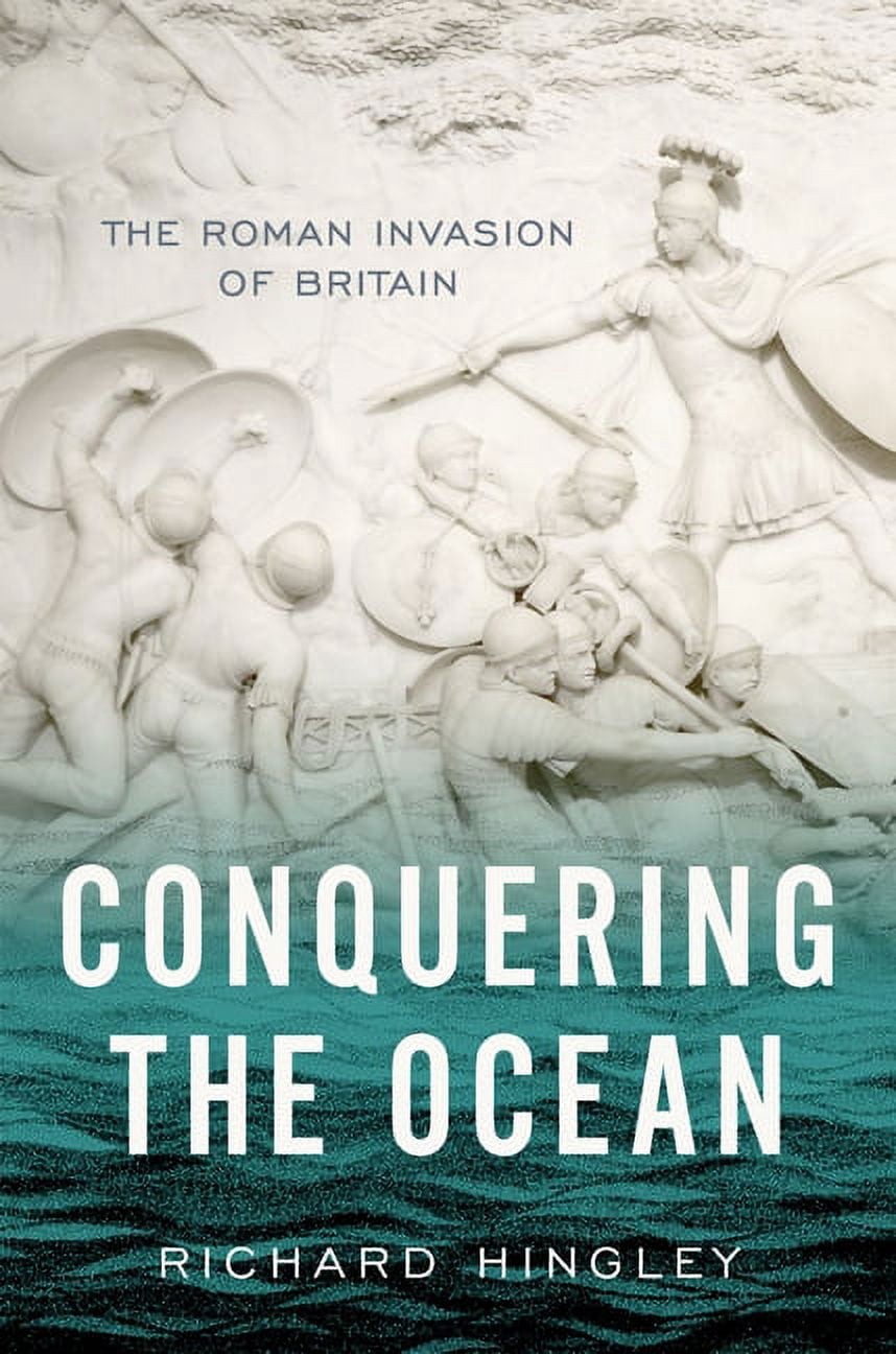 Ancient Warfare and Civilization Conquering the Ocean: The Roman ...